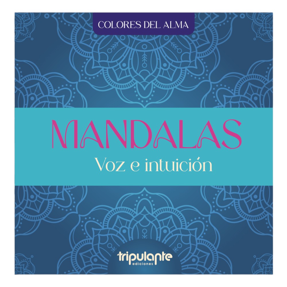 COLORES DEL ALMA VOZ E INTUICION – Distribuidora La Colo