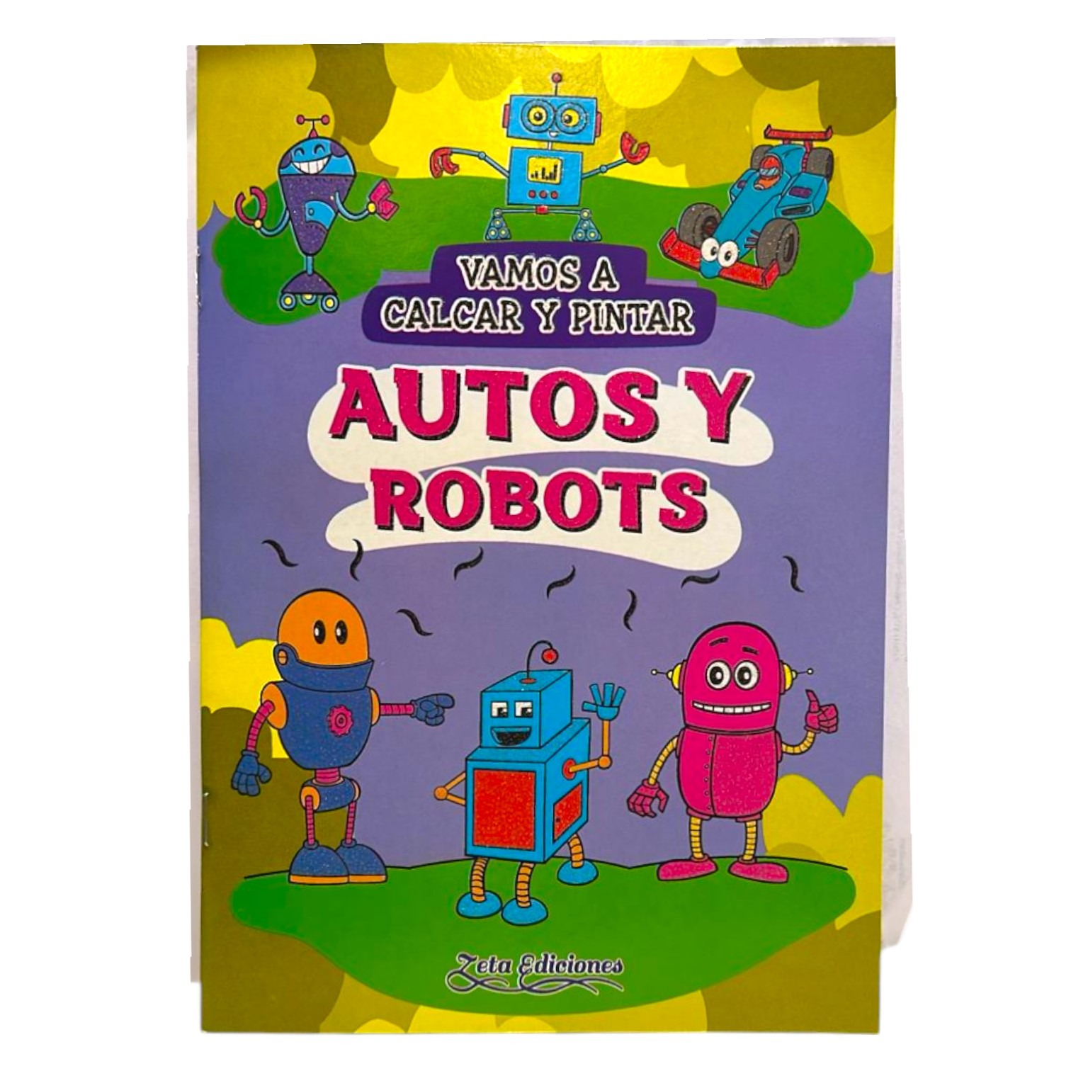 LIBRO VAMOS A CALCAR AUTOS Y ROBOTS RUY C/U – Distribuidora La Colo